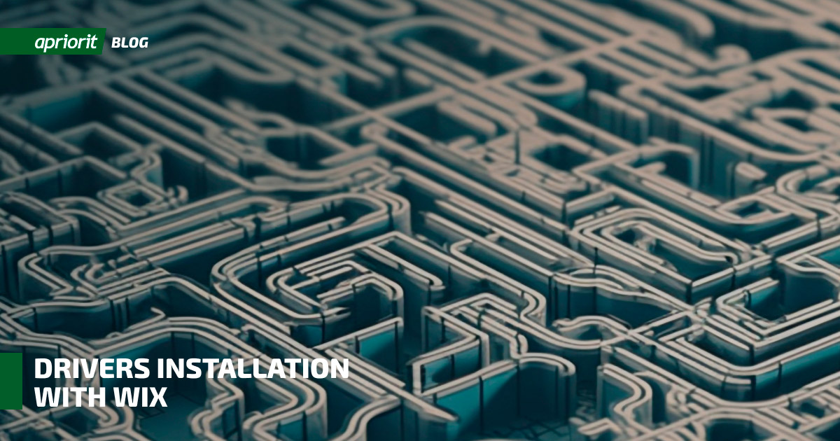 Drivers Installation With WiX | Apriorit