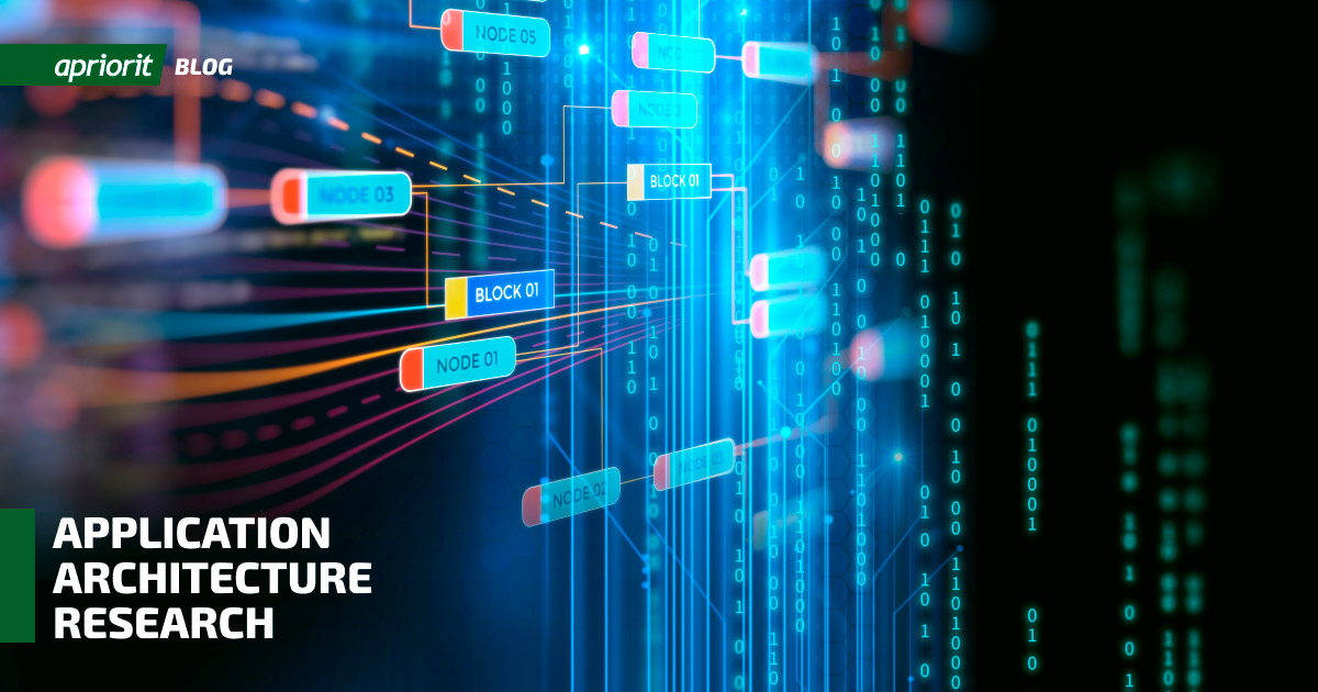 Application Architecture Research | Apriorit