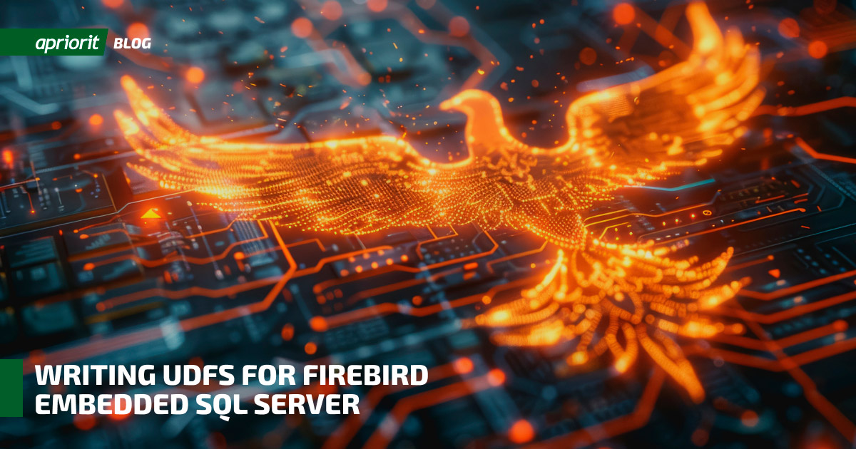 Writing UDFs for Firebird Embedded SQL Server | Apriorit