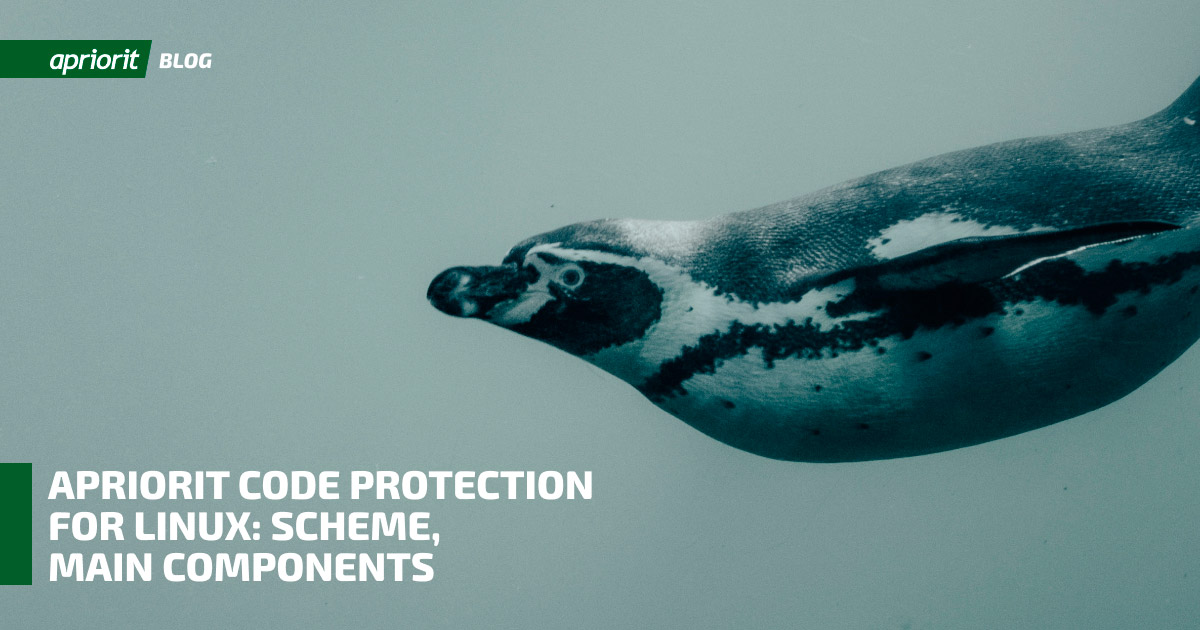 Apriorit Code Protection for Linux: Scheme, Main Components | Apriorit