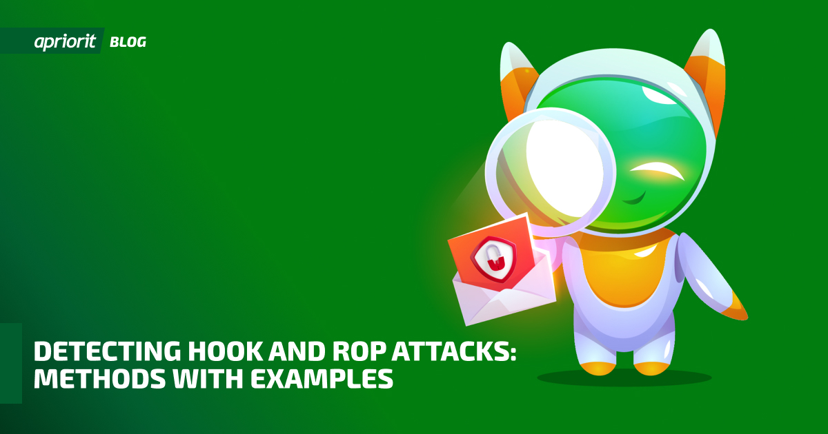 Detecting Hook and ROP Attacks: Methods with Examples | Apriorit