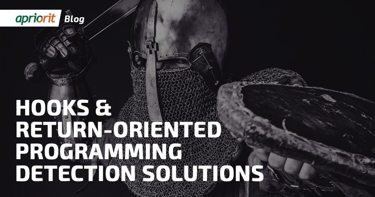 Detecting Hook And Rop Attacks Methods With Examples Apriorit