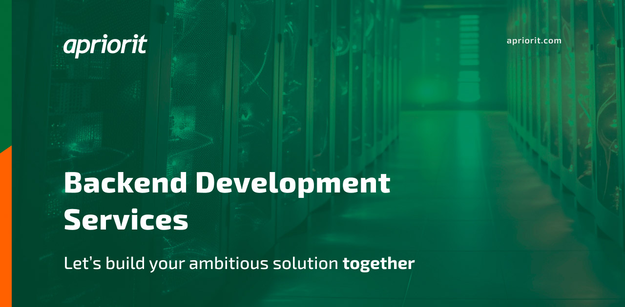 Backend Development Services - Apriorit