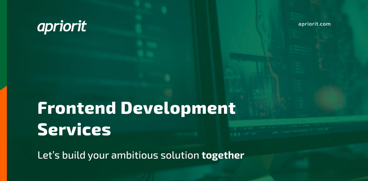 Front-End Development Services - Apriorit