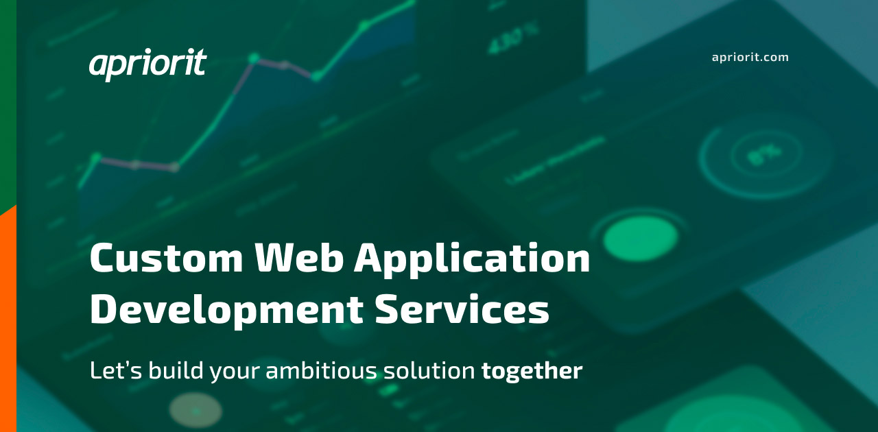 Custom Web Application Development Services Company - Apriorit