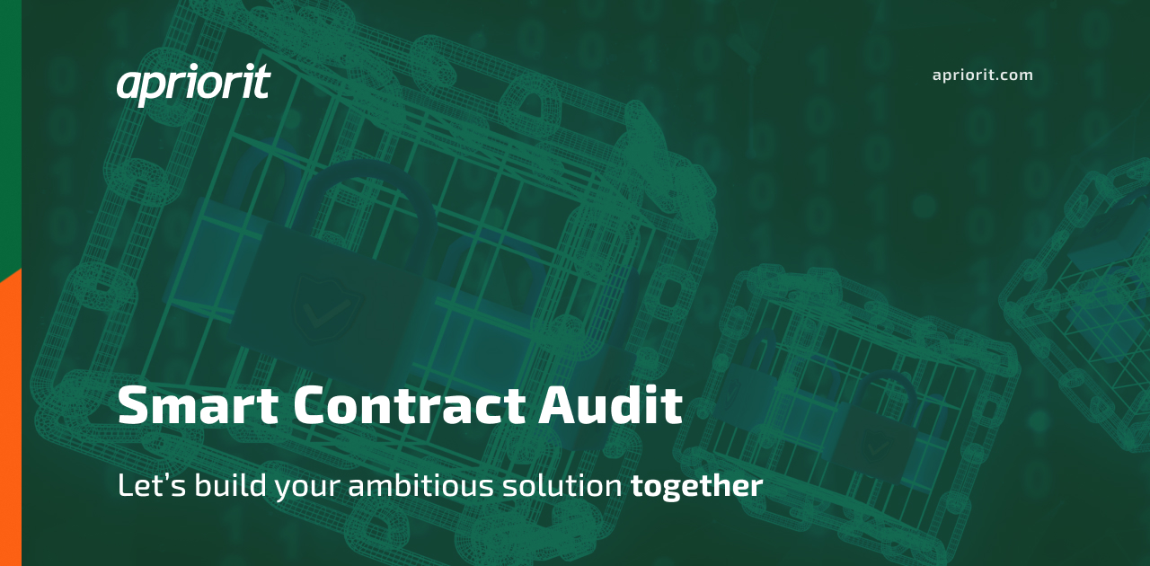 Smart Contract Audit Services - Apriorit