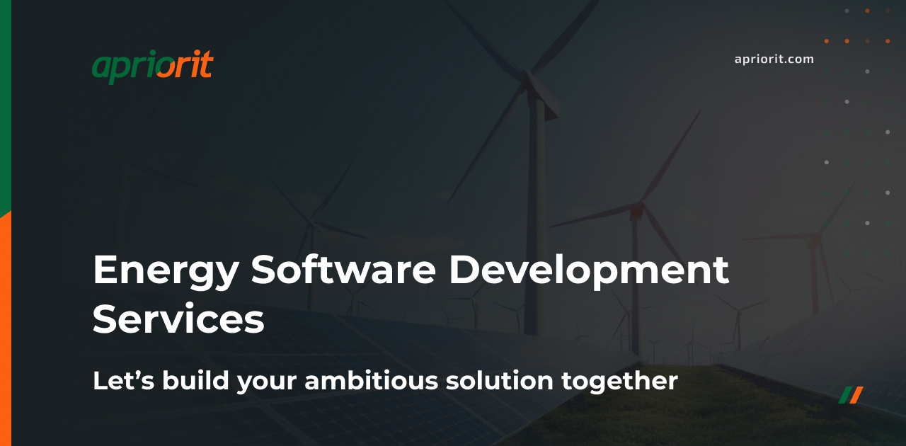Energy Software Development Services - Apriorit