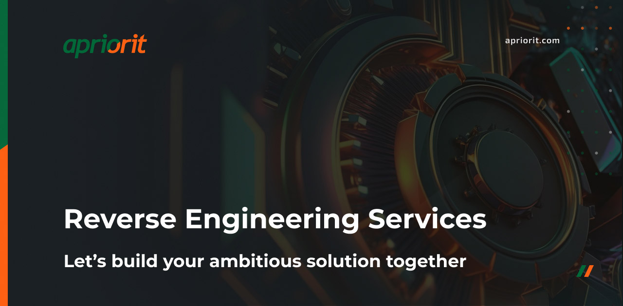 Software Reverse Engineering Services - Apriorit